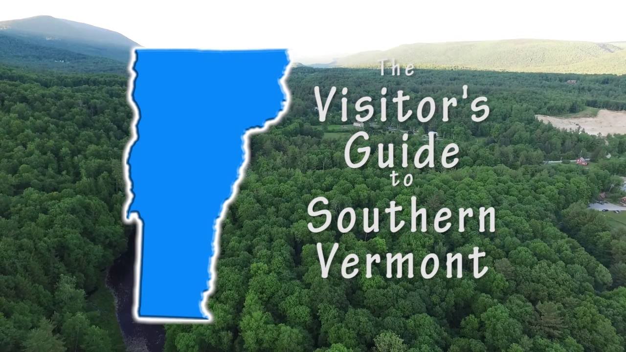 Vermont Television Network Presents: The Visitors Guide to Southern ...