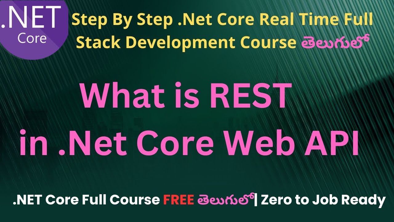 #74 What is REST in .Net Core Web API | .Net Core Full Stack ...