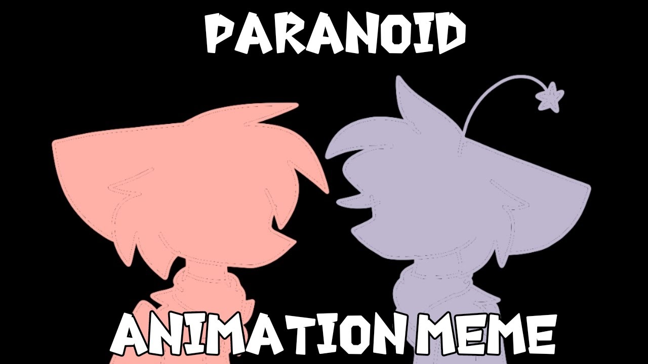 Paranoid//animation meme//flash warning (gift) - YouTube