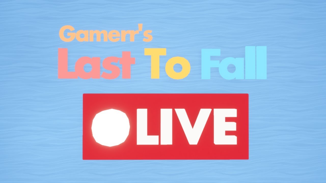 Rec Room | Gamerr's Last to Fall LIVE! - YouTube