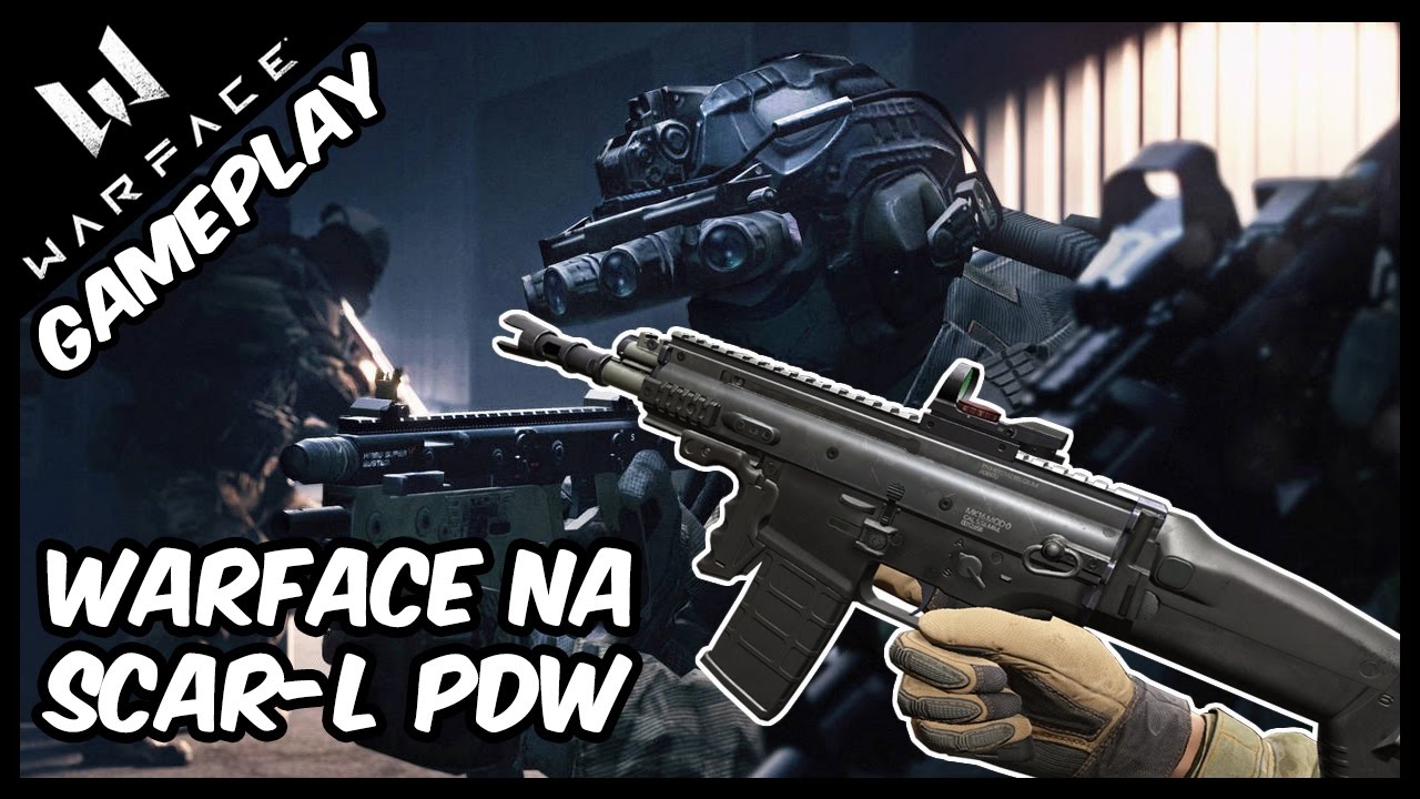 Warface NA - Scar-L PDW mesmo travando ainda é jogavel! - YouTube