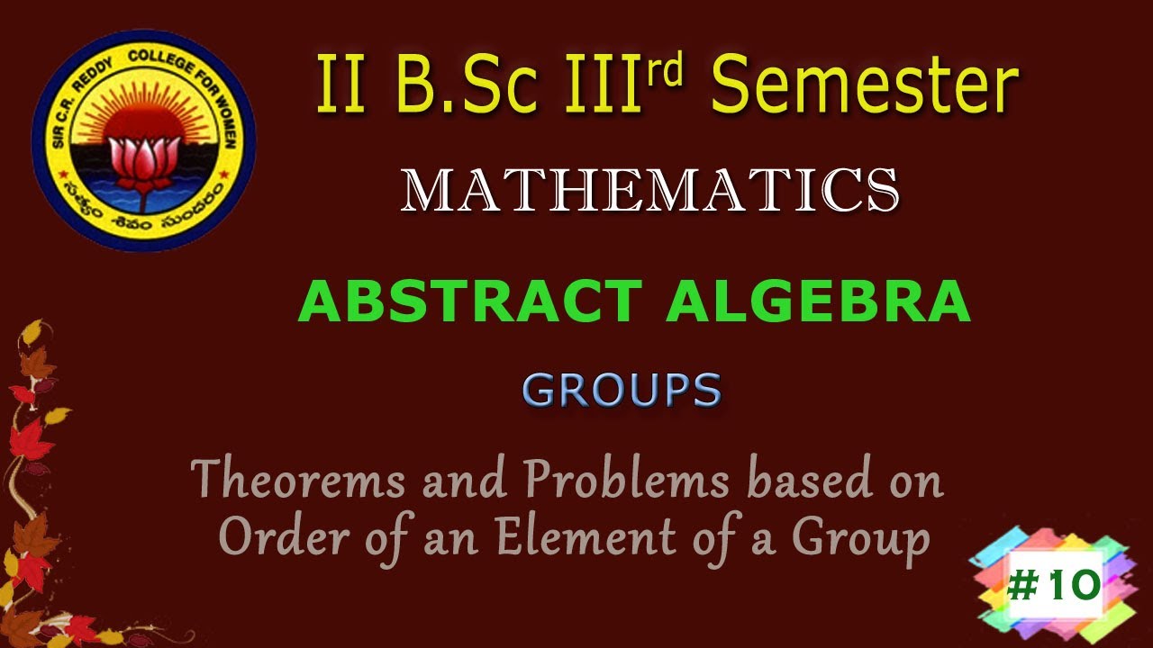 10. II BSc 3rd Sem - Maths - Abstract Algebra - Theorems and Problems ...