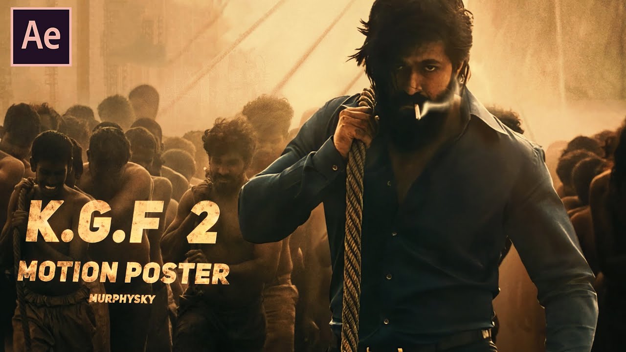 KGF Chapter 2 Motion Poster | After effect tutorial | Muprhysky - YouTube