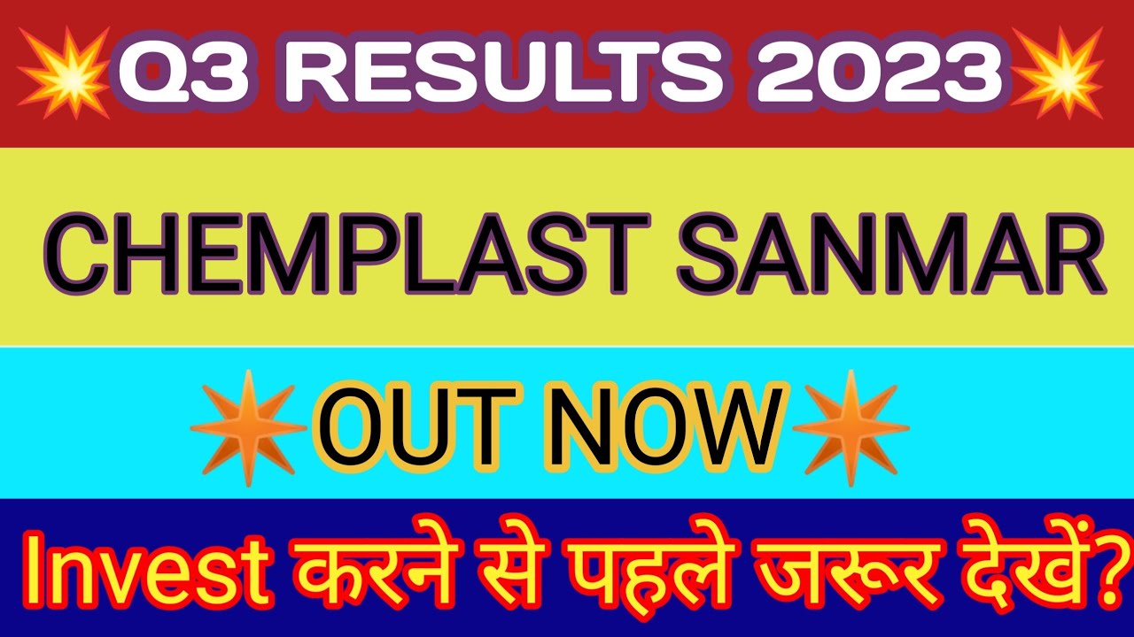 Chemplast Sanmar Q3 Results 2023 | Chemplast Sanmar Results | Chemplast ...