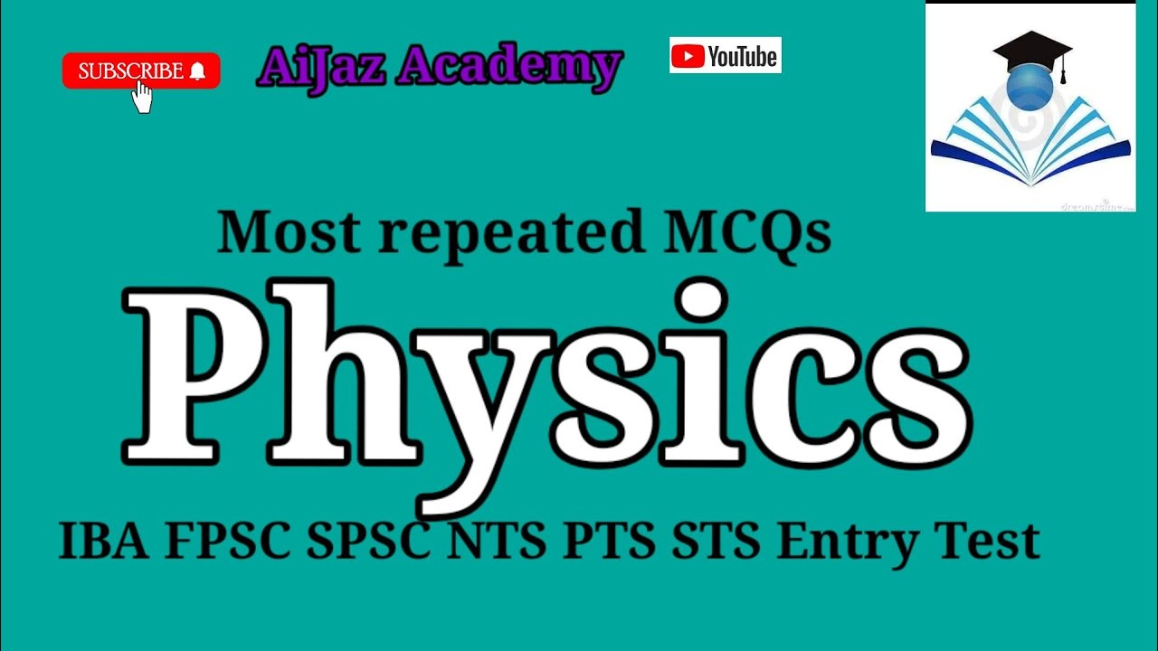 Physics Mcqs For SST Most Important and Most repeated Mcqs |FPSC SPSC ...
