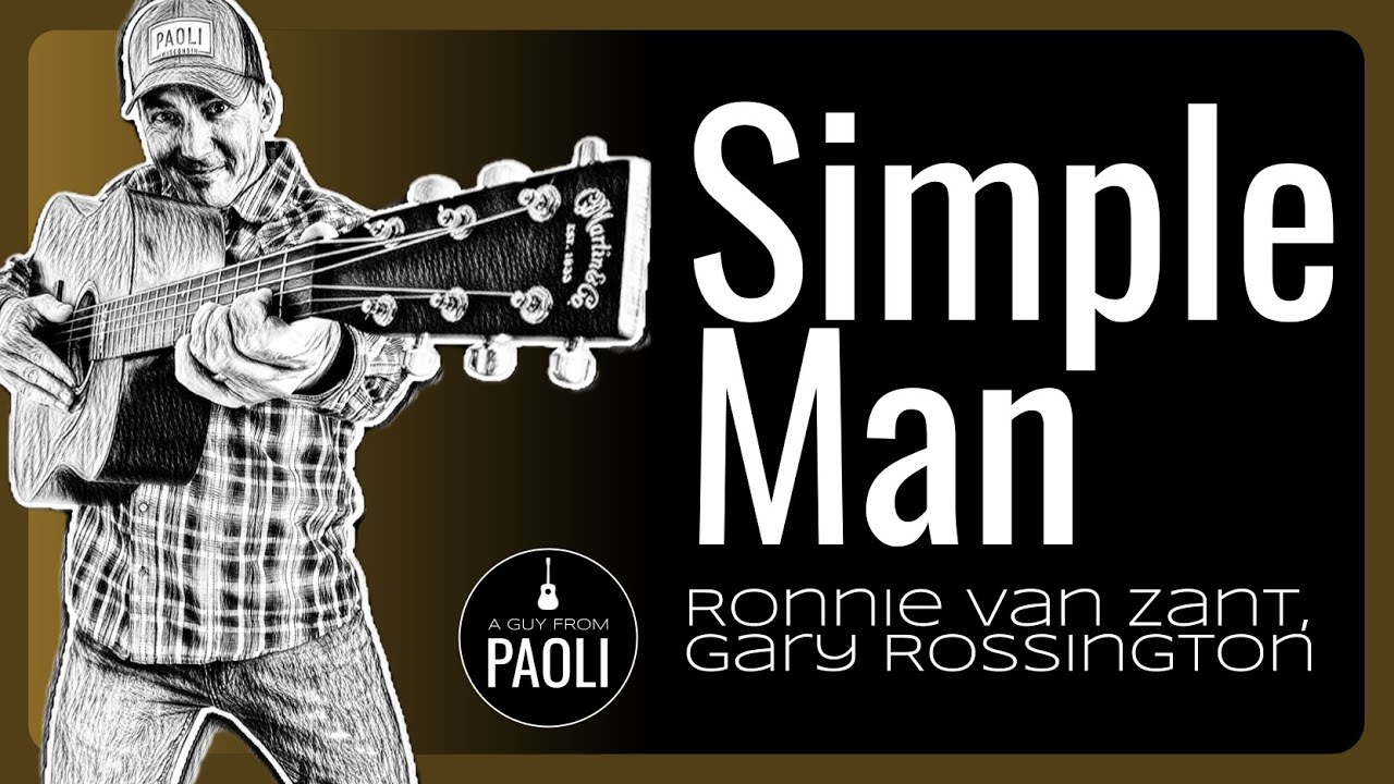Simple Man ☆ cover by: A Guy From Paoli (Composition & Lyrics: Ronnie ...