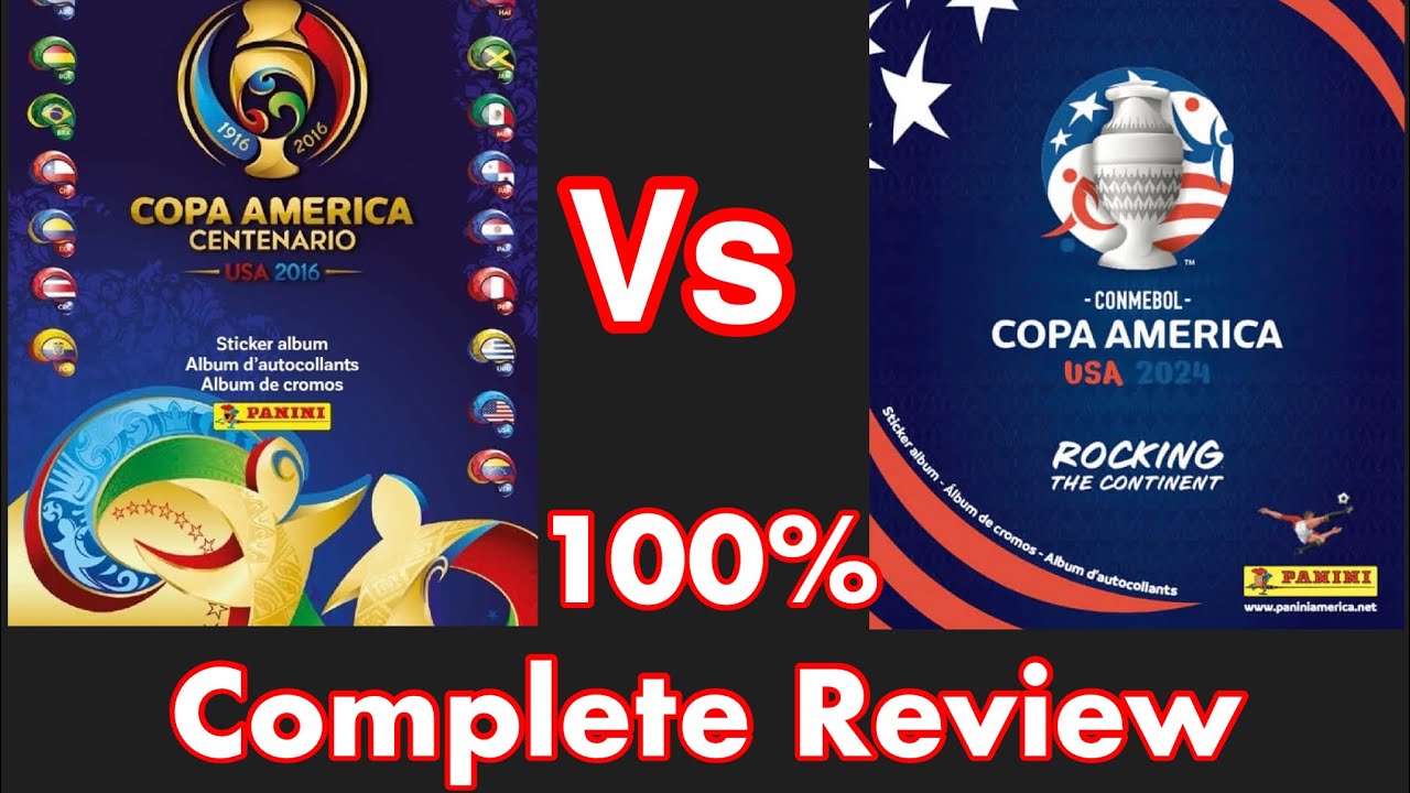 CONMEBOL Copa America Album Panini 2016 vs 2024 100% complete review ...
