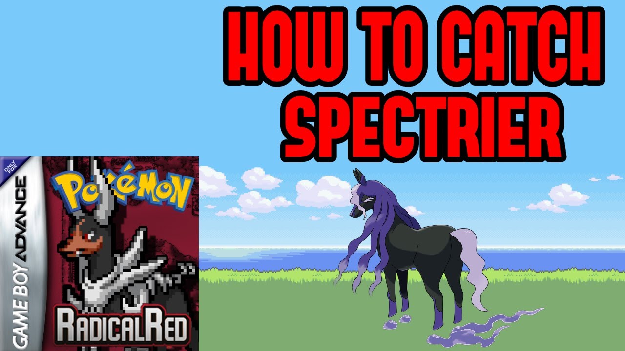 How to Catch Spectrier | Pokemon Radical Red - YouTube