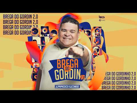 ARROCHA DEZ - BREGA DO GORDIN 2.0 (CD COMPLETO)