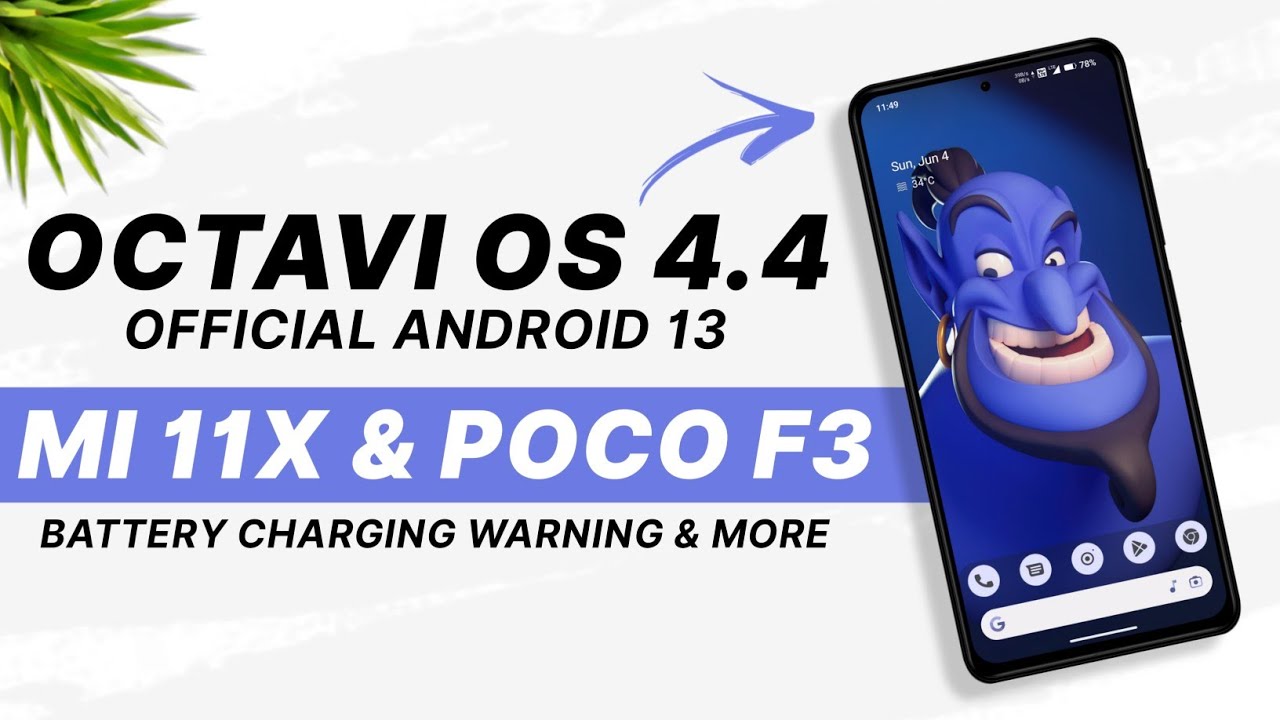 Octavi OS 4.4 Official For Mi 11X & POCO F3 | Android 13 | Battery ...