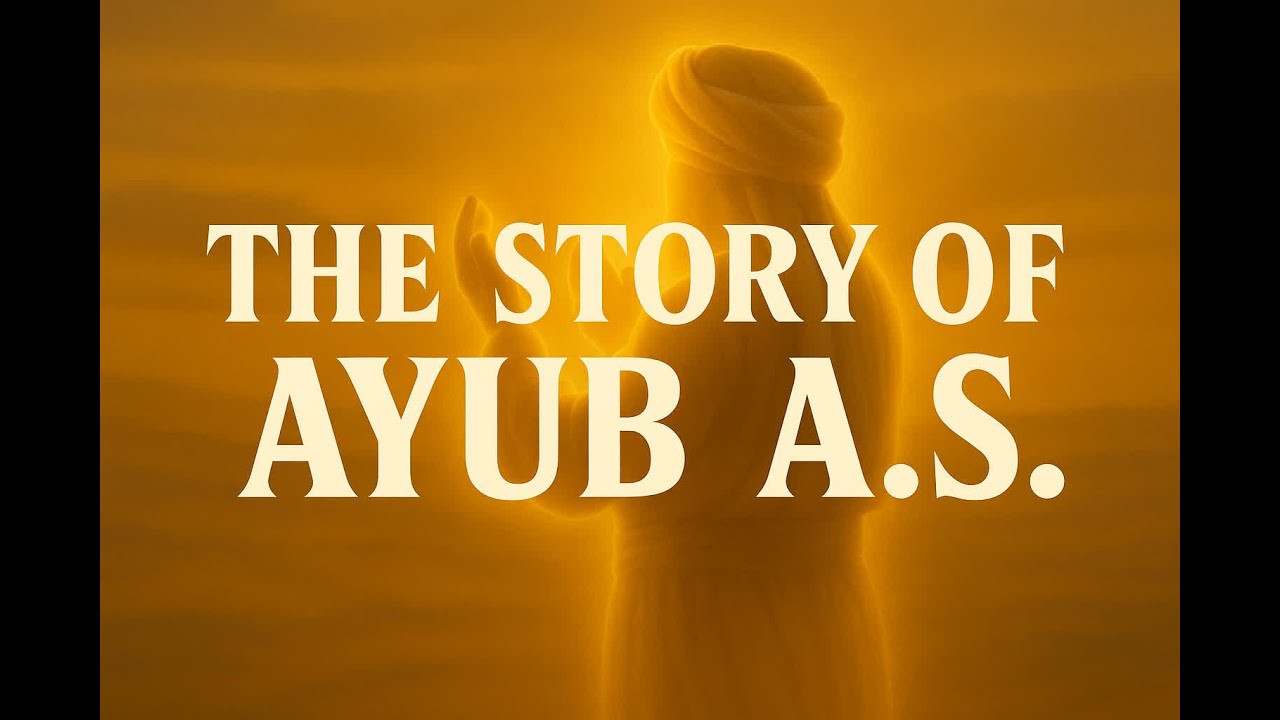 13.Story of Ayub A.S | Ustazah Nighat Hashmi - YouTube