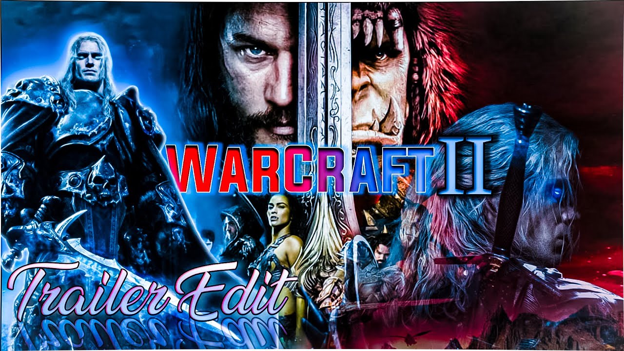 WARCRAFT 2 : trailer edit | Henry Cavill | Warcraft movie| Warcraft ...