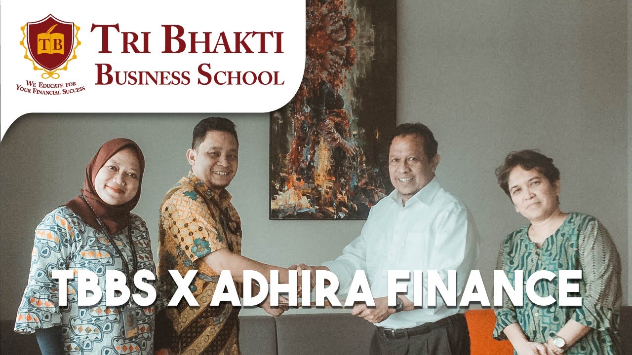 Tri Bhakti Business School X Adira Finance [Penandatanganan MoU ...