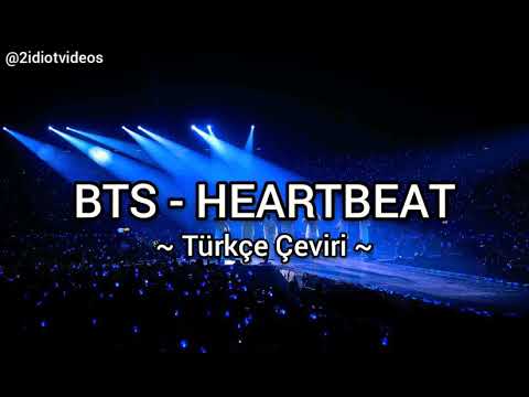 BTS - Heartbeat (BTS WORLD) Türkçe Çeviri ♡