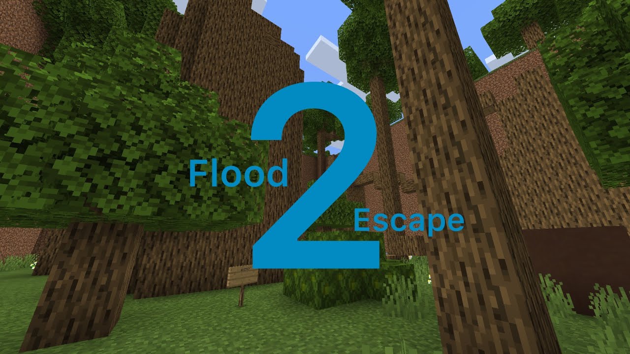 Flood escape 2: MINECRAFT EDITION (Lost Woods) Easy - YouTube