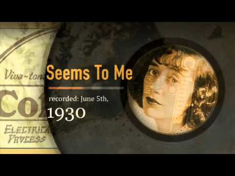 :: 147 :: The Lee Morse Discography :: Seems To Me : Columbia 1930 ...
