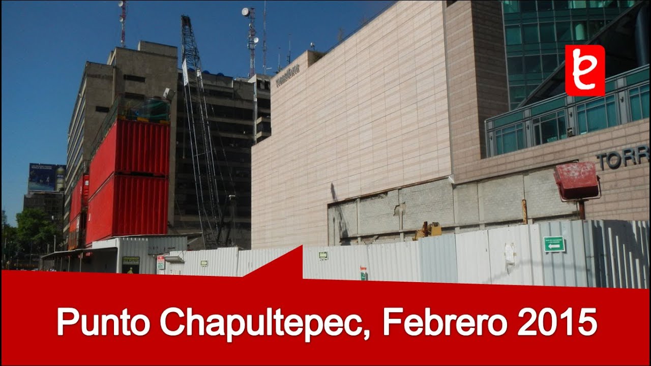 Punto Chapultepec en etapa de cimentación. www.edemx.com - YouTube