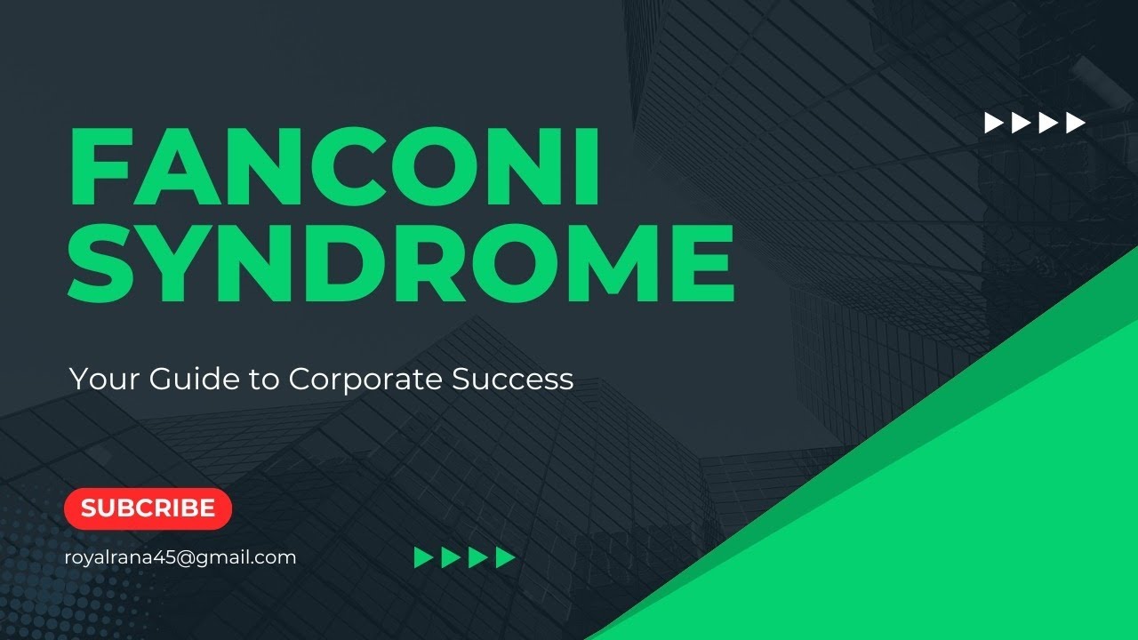 Fanconi syndrome | Causes , Symptoms , Diagnosis , Treatment ...