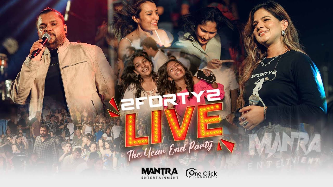 2FORTY 2 LIVE The Year End Party (RVRNT PARTNER MANTRA ENTERTAINMENT ...