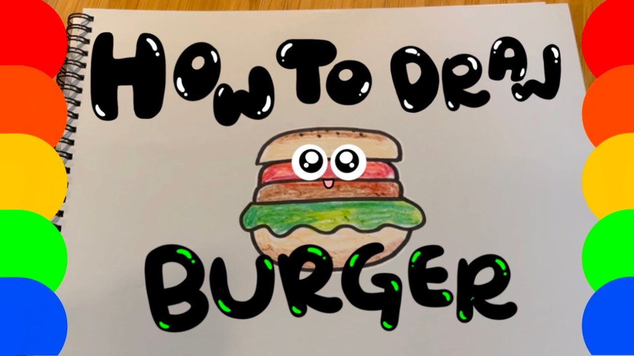 How To Draw a [Burger] | Easy Drawing for Kids - YouTube