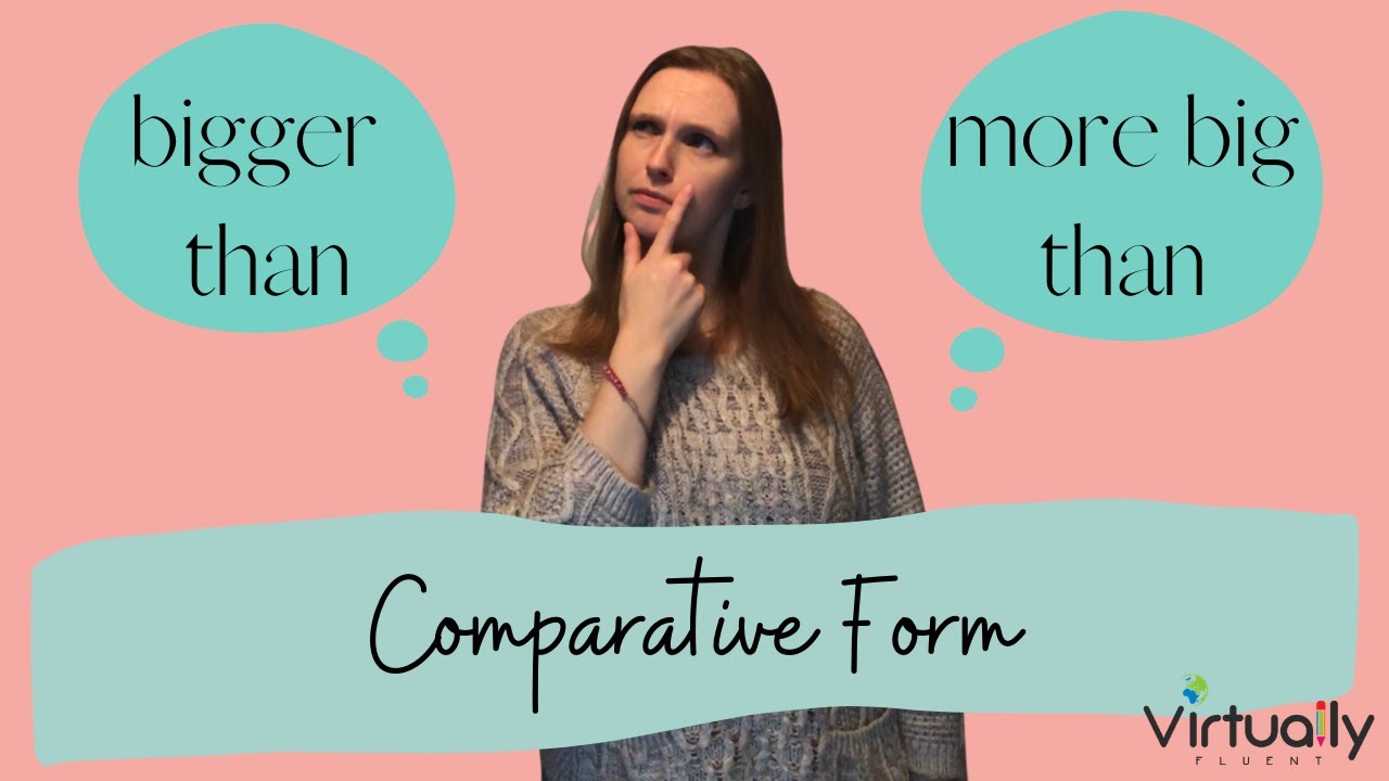 The Comparative Form (Beginner Level English) - YouTube