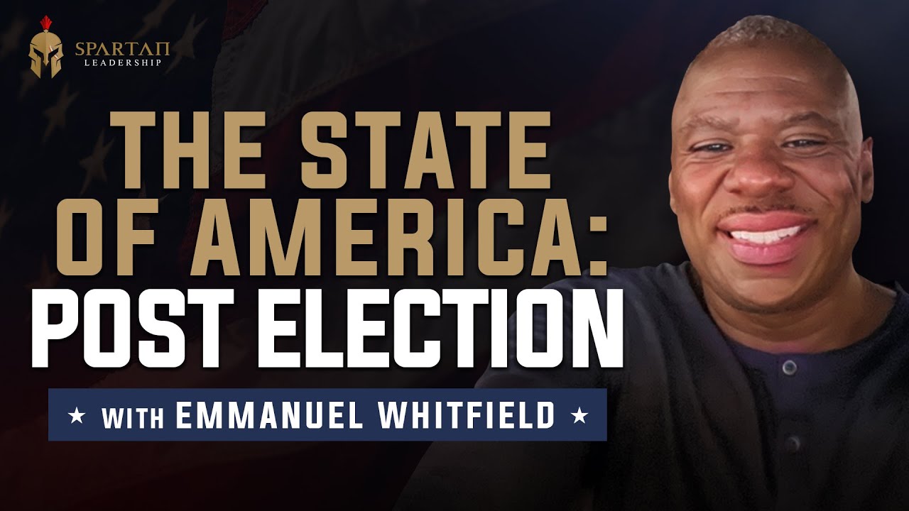 The State of America: Post Election w/ Emmanuel Whitfield - YouTube