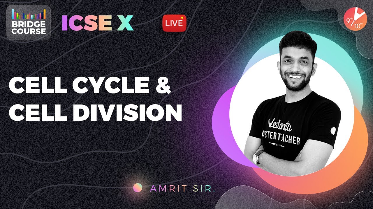Cell Cycle and Cell Division | ICSE Class 10 Biology Chapter 2 (Science ...