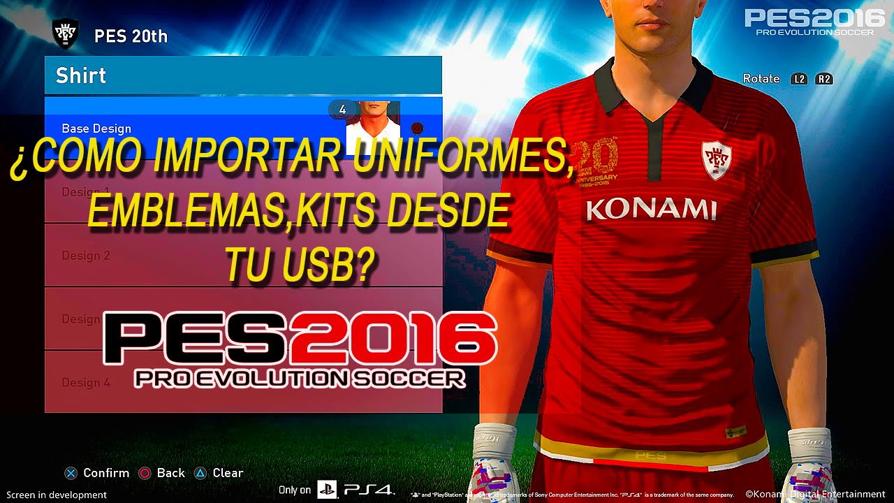 PES 2016: Importar uniformes desde tu USB a Pes 2016 PS4 [Enlace para ...