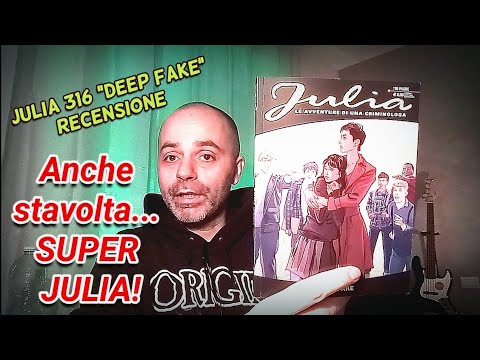 [Fumetti] JULIA 316 "Deep fake" (Recensione) - YouTube