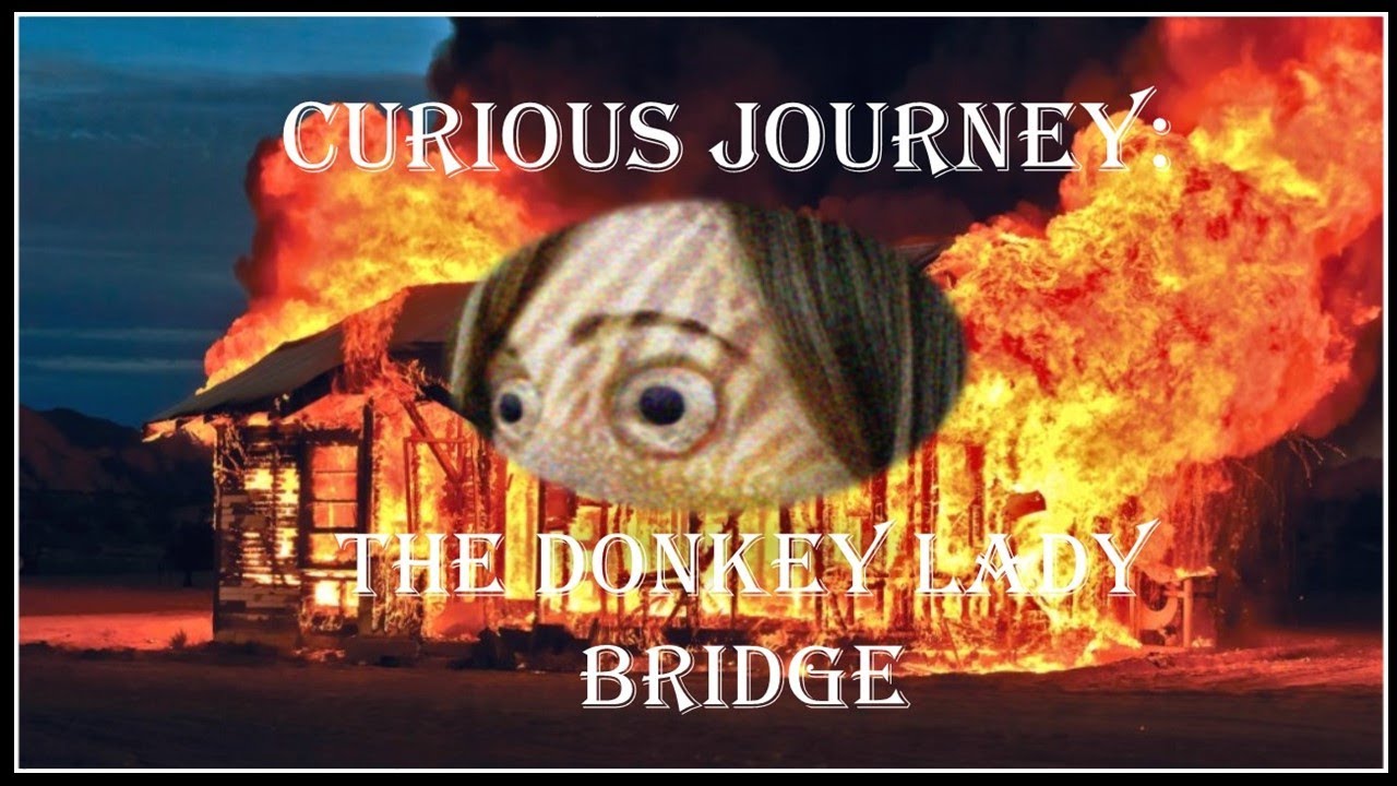 Donkey Lady Bridge - YouTube