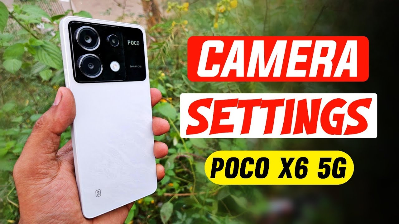 Poco x6 5G all camera settings | Poco X6 camera features | Camera ...