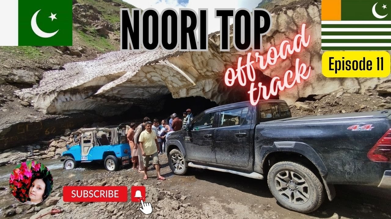 Noori Top , From Kashmir to Narran | Ep 11 | Qurrat2PI #kashmir # ...