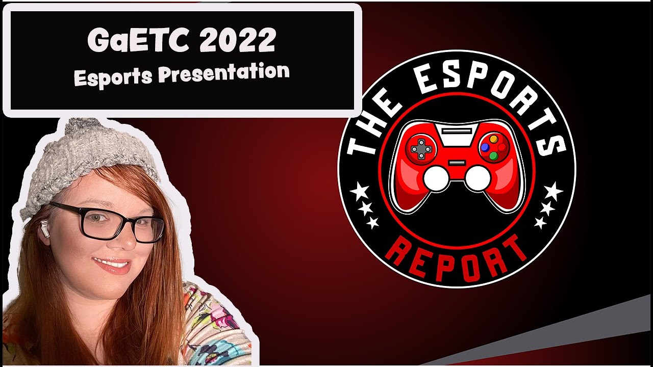 Let's Play: Engaging Students Through Esports GaETC 2022 Live ...