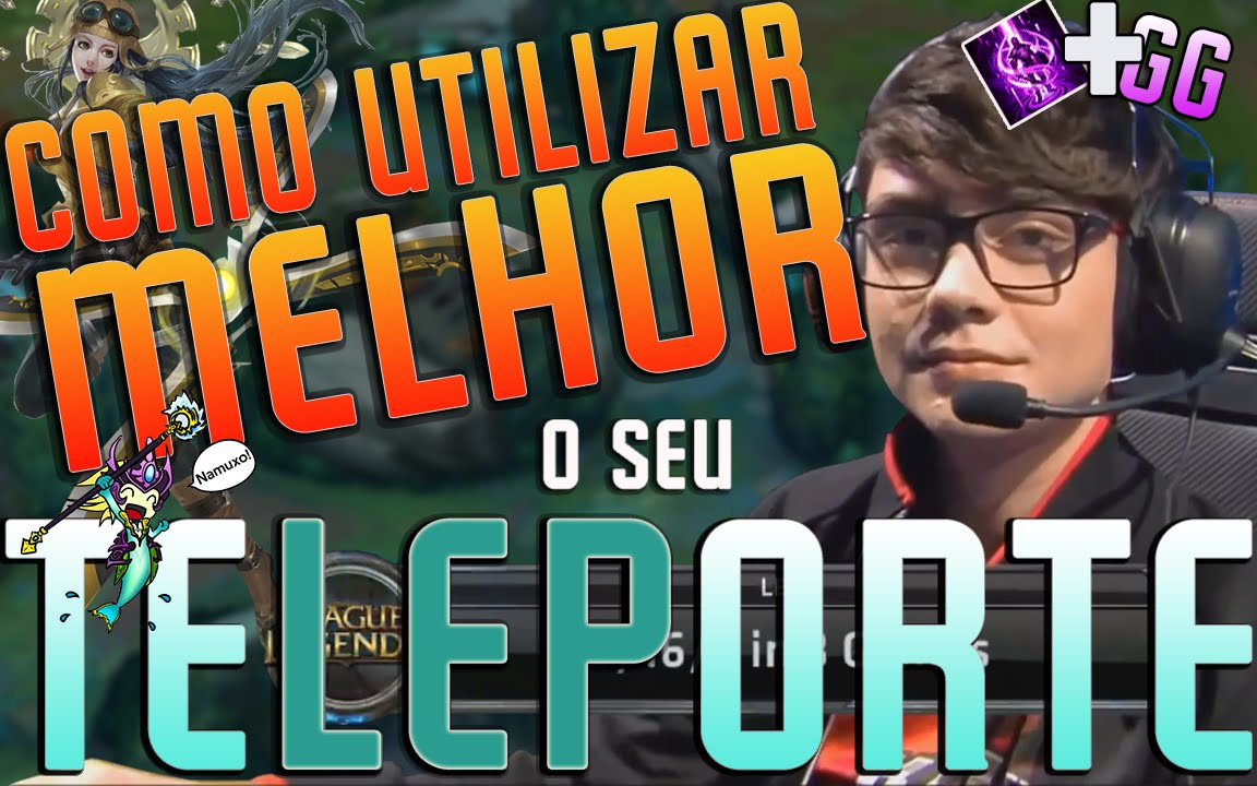 TELEPORTE - Dicas de como melhor utilizar | League of Legends - YouTube