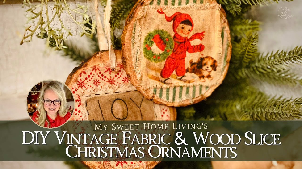 DIY Wood Slice Christmas Ornaments with Vintage Fabric - Keepsakes ...