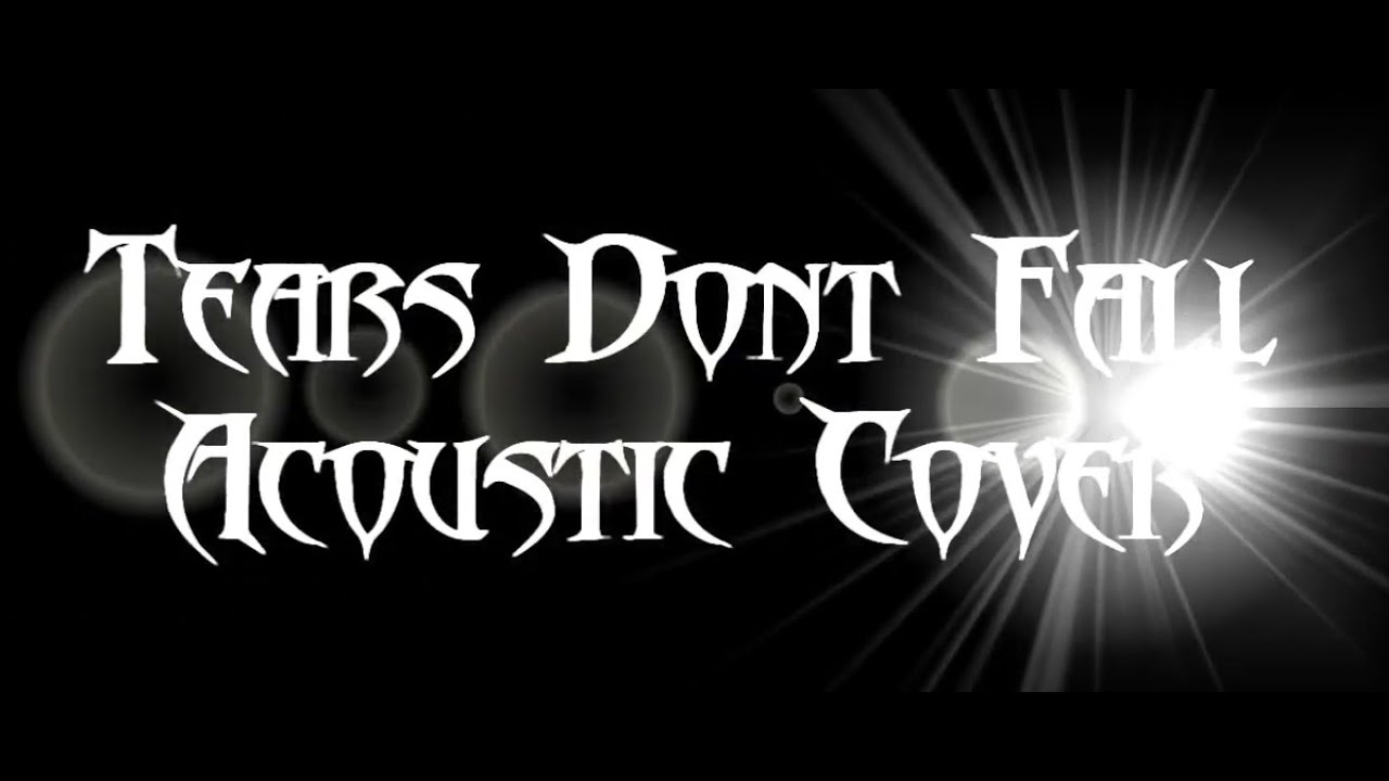 BFMV "Acoustic Tears Dont Fall Cover" - YouTube
