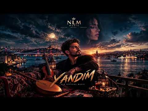 YANDIM ❤️‍🔥 | Duygusal Türkçe Arabesk 2026 | NLM Music Official