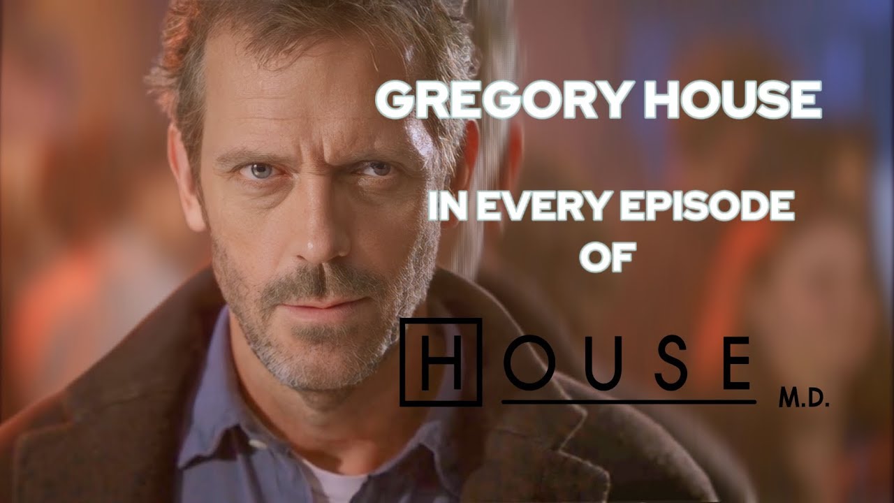 Gregory House In Every Episode Of HOUSE MD - YouTube