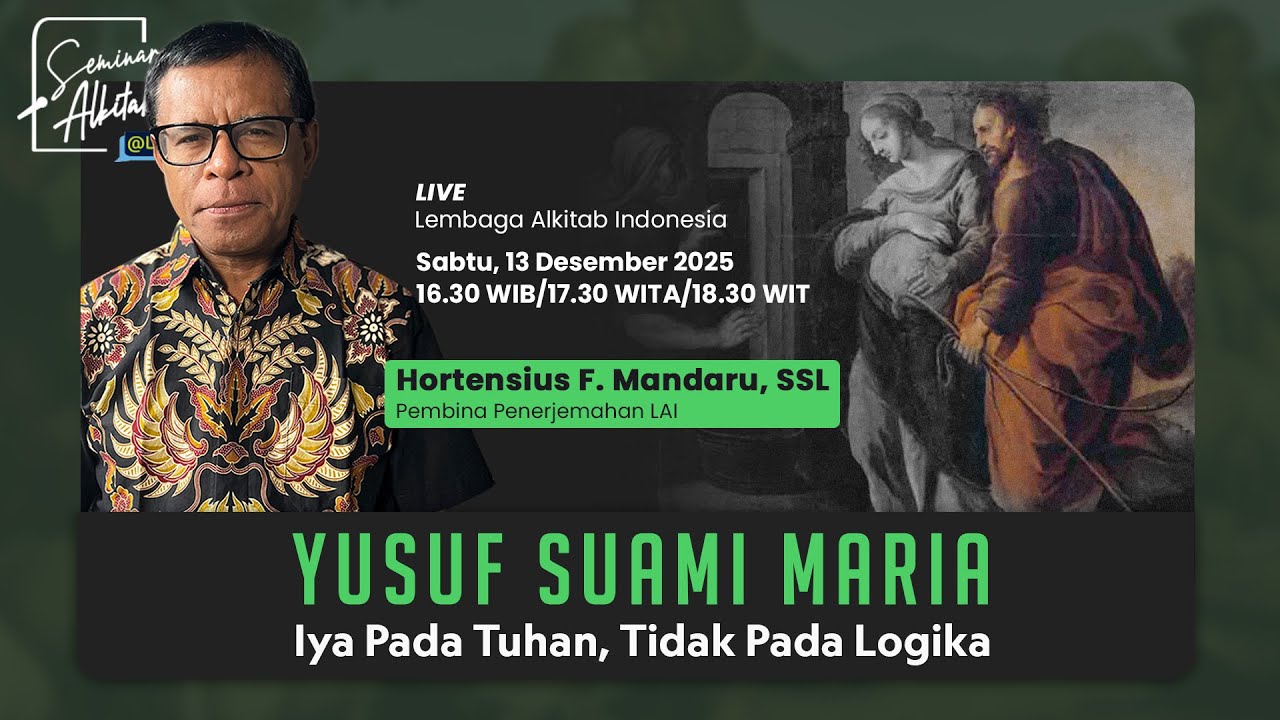 Yusuf Suami Maria: Iya Pada Tuhan, Tidak Pada Logika - YouTube