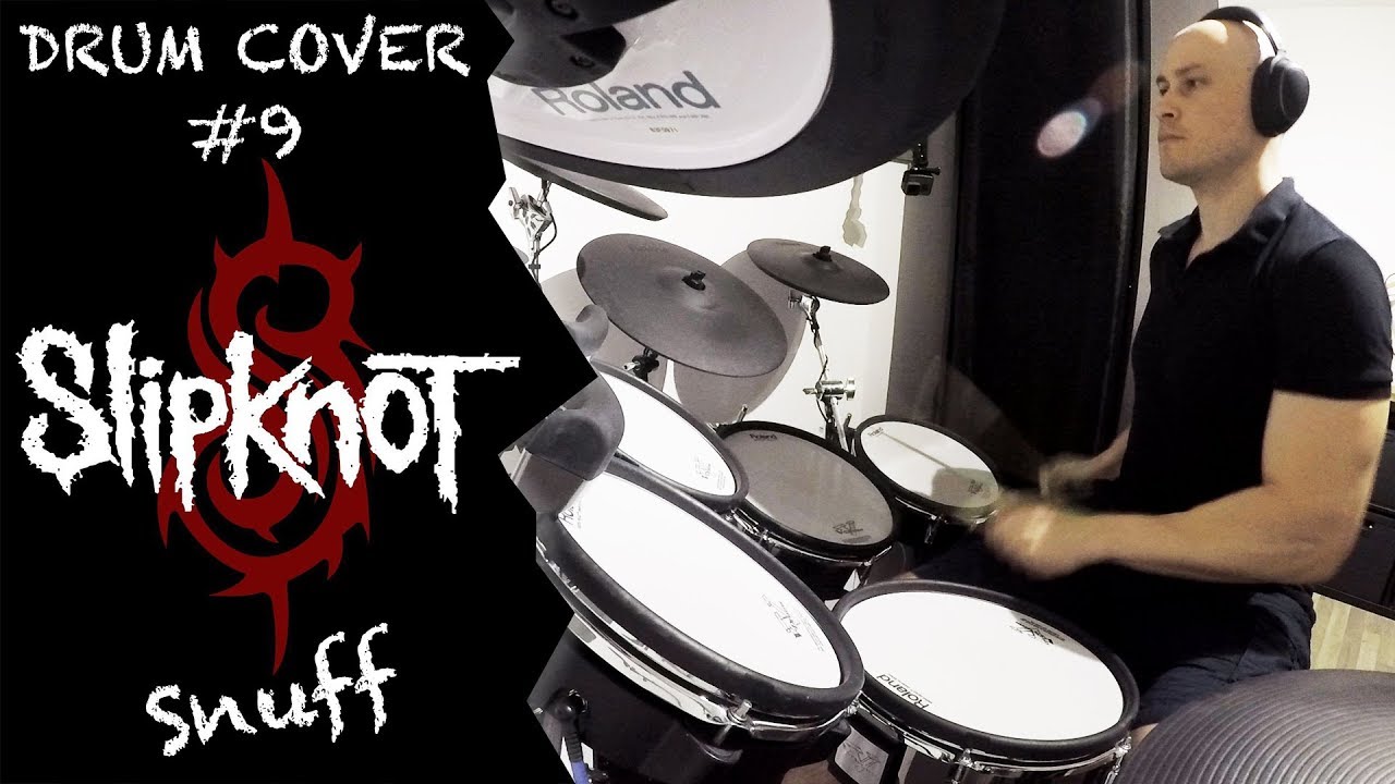 #9 - SLIPKNOT - Snuff - DRUM COVER - YouTube