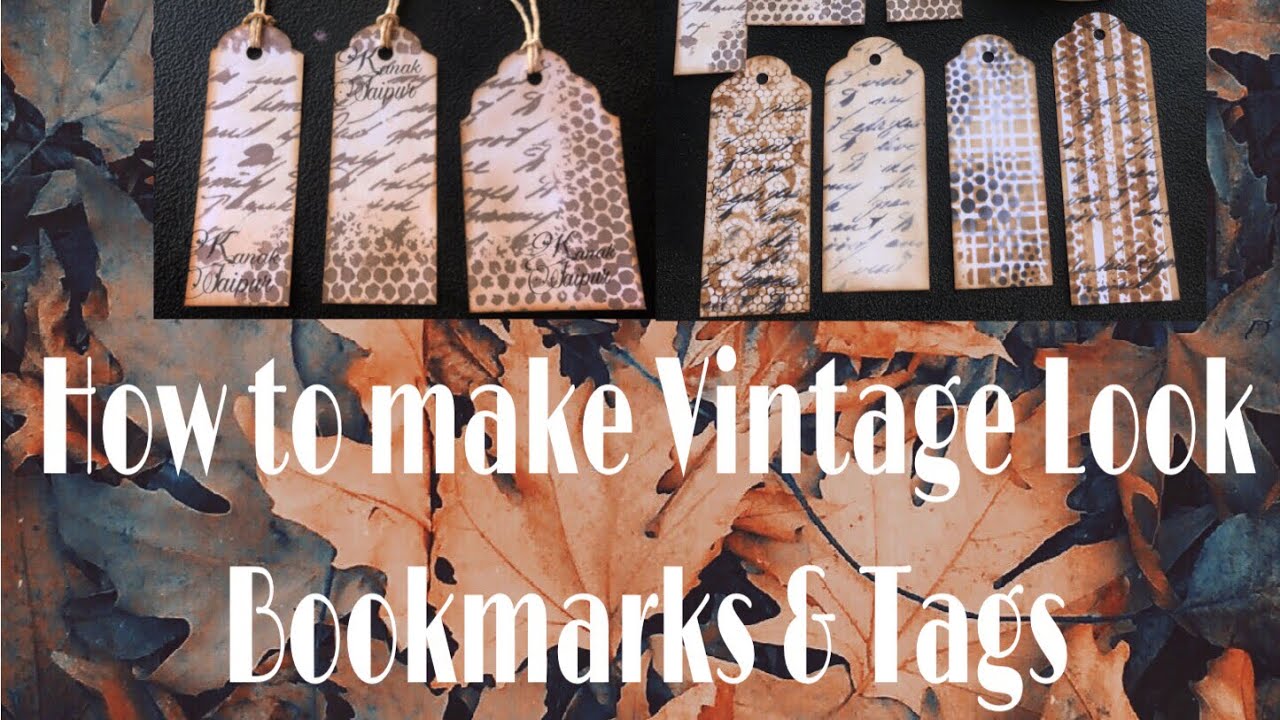 26. DIY Vintage Bookmarks Using Distress Inks | Vintage Look Tags ...