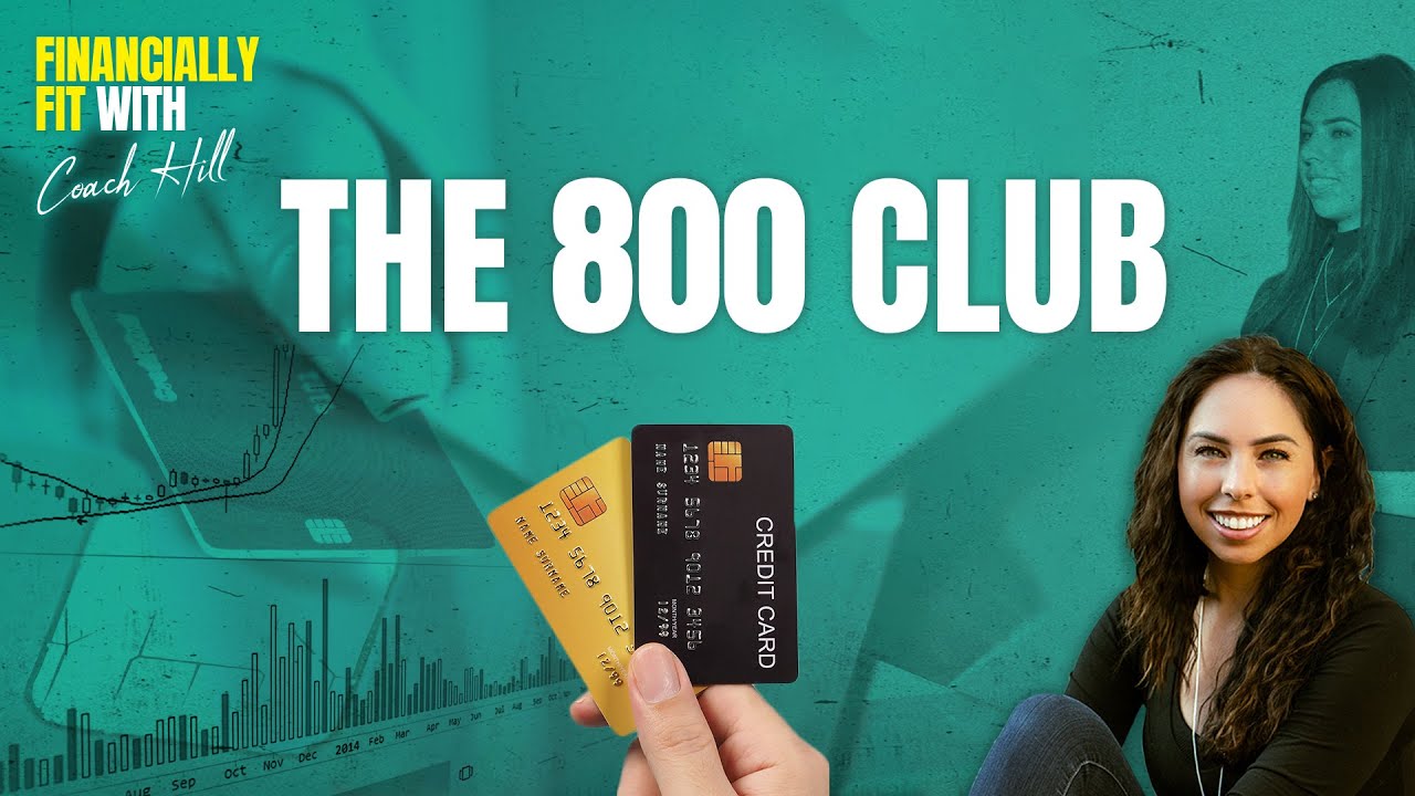 The 800 Club: strategies for achieving an 800+ credit score - YouTube