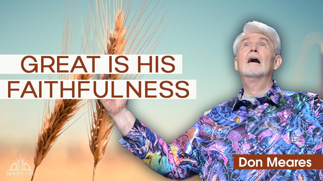 Great Is His Faithfulness | Don Meares - YouTube