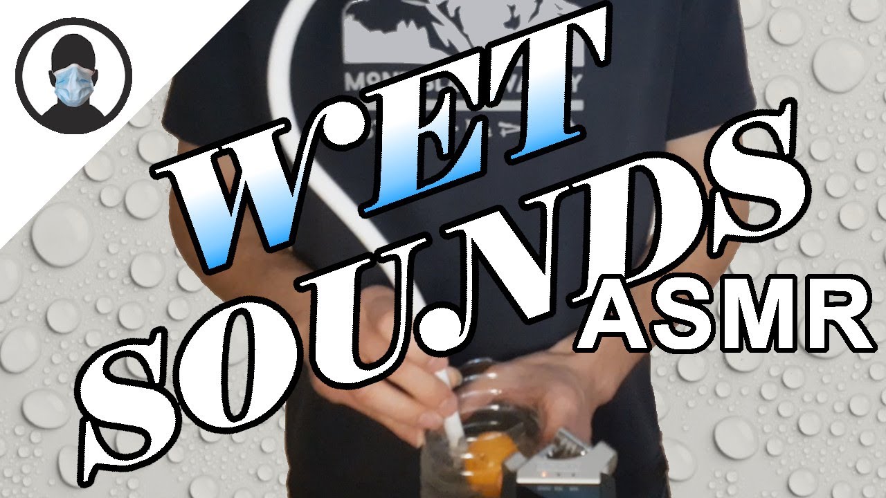 VERY wet sounds ASMR (No talking) - YouTube