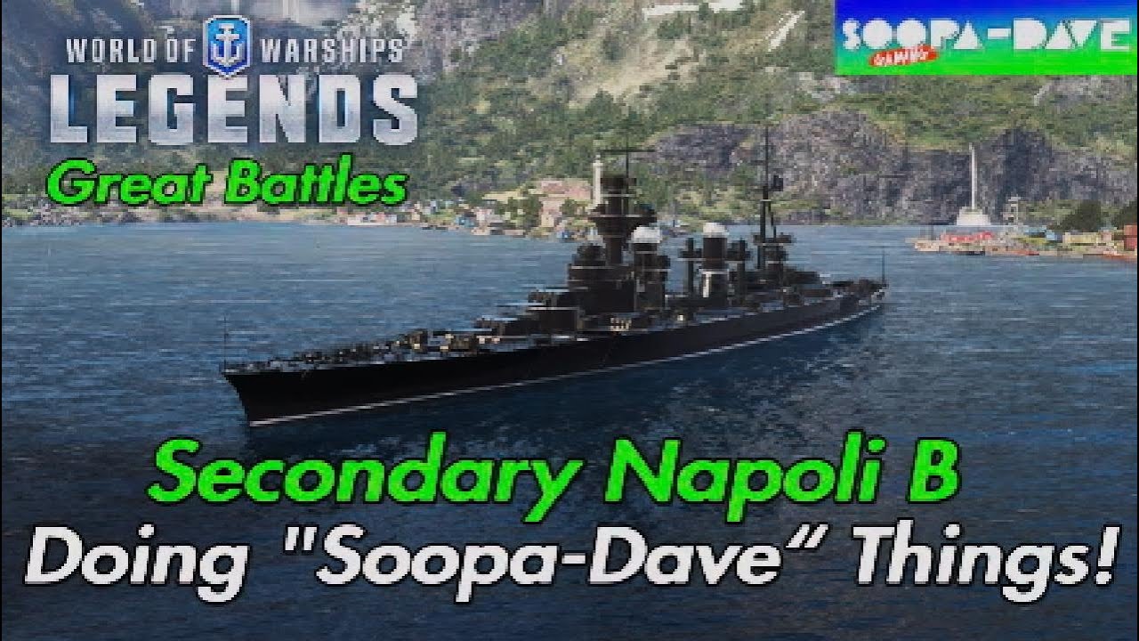 Secondary Napoli B Doing Soopa-Dave Things World Of Warships Legends ...