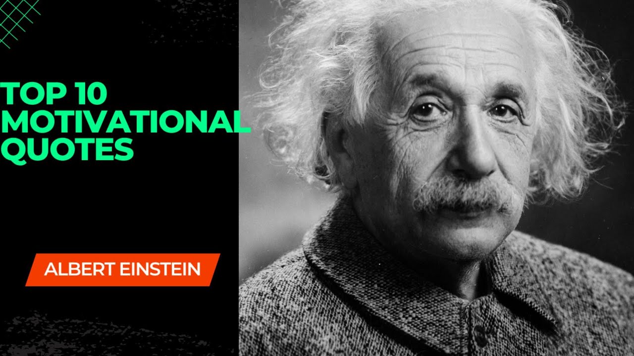 10 Life Lessons Albert Einstein's Said That Changed The World - Go IT