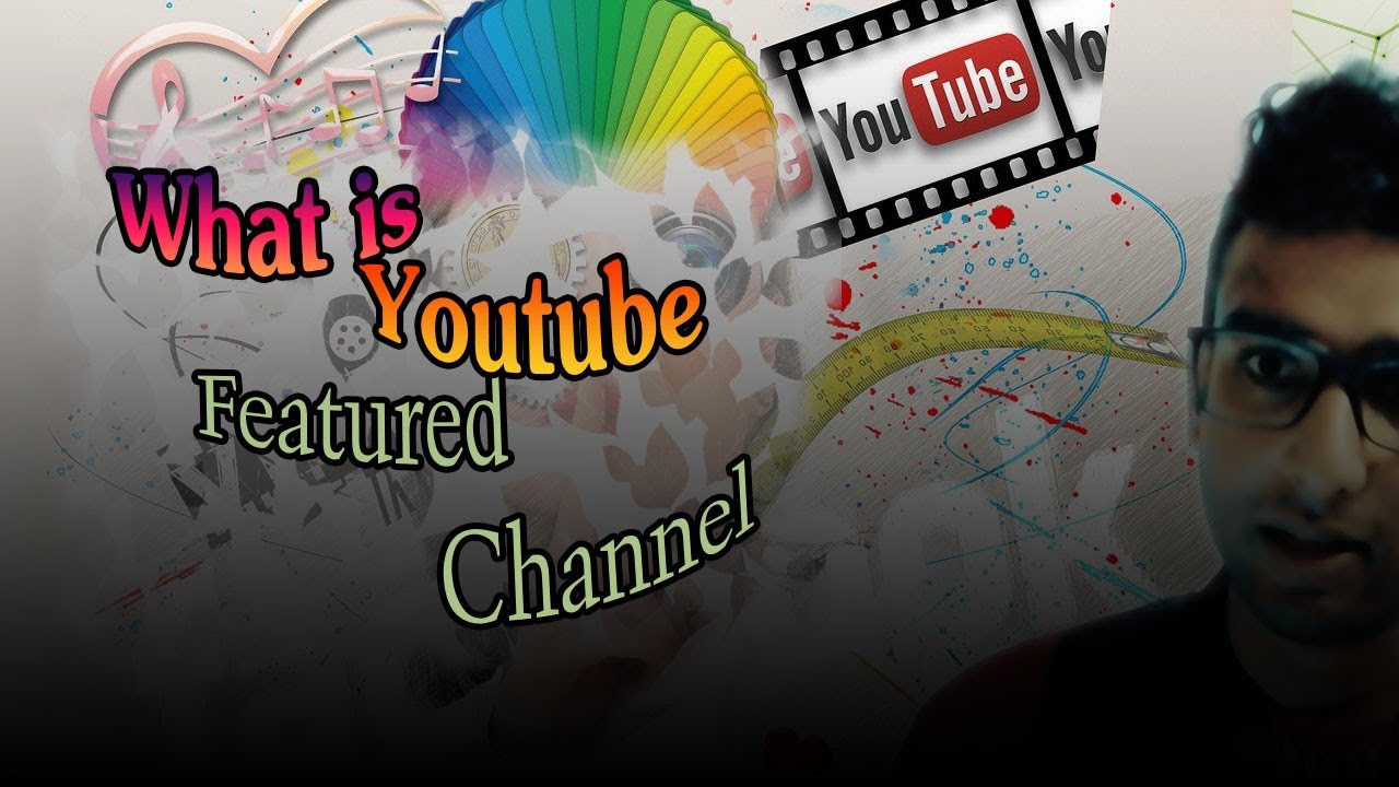What is Featured channel & How to add a featured channel on YouTube ...
