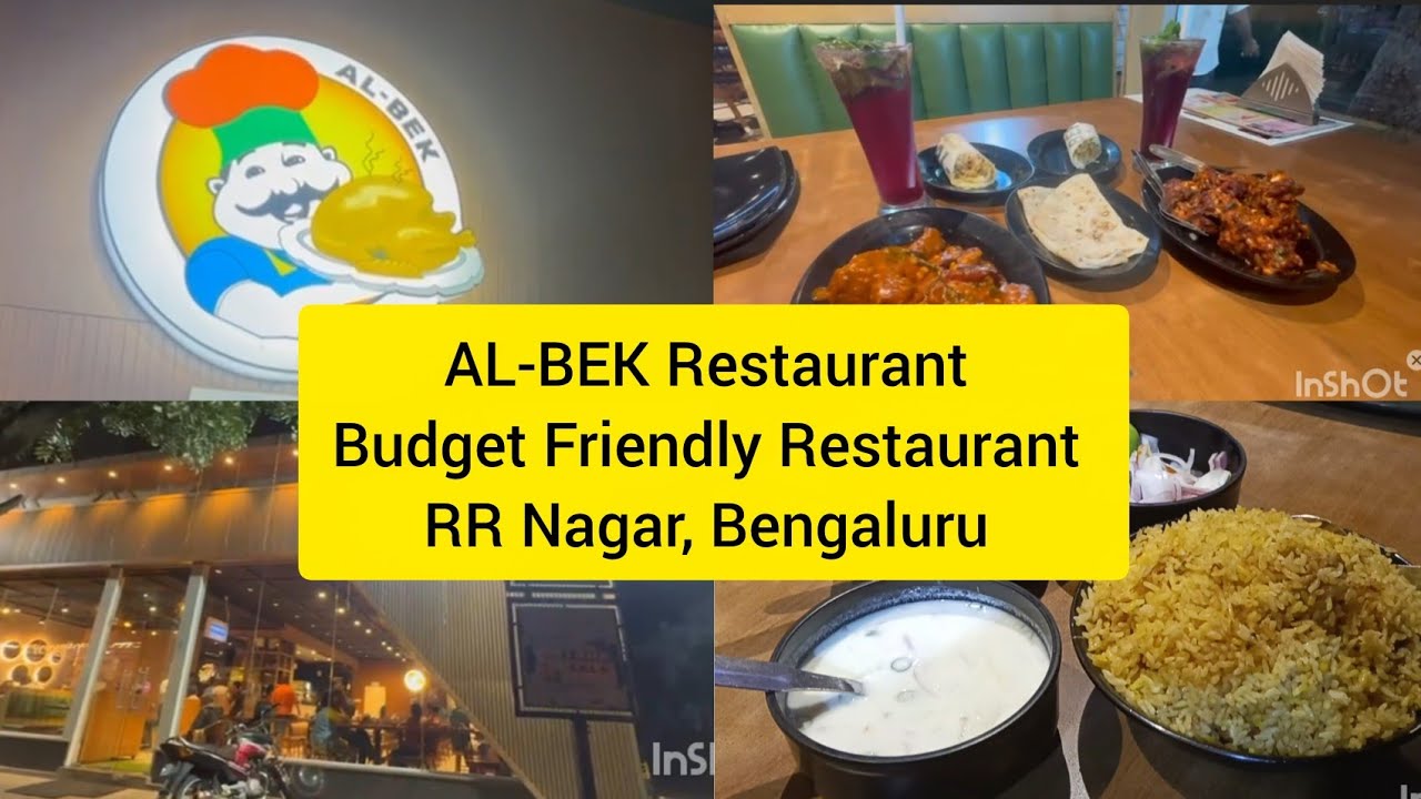 AL -BEK Restaurant RR Nagar Bangalore | Budget Friendly Restaurant in ...