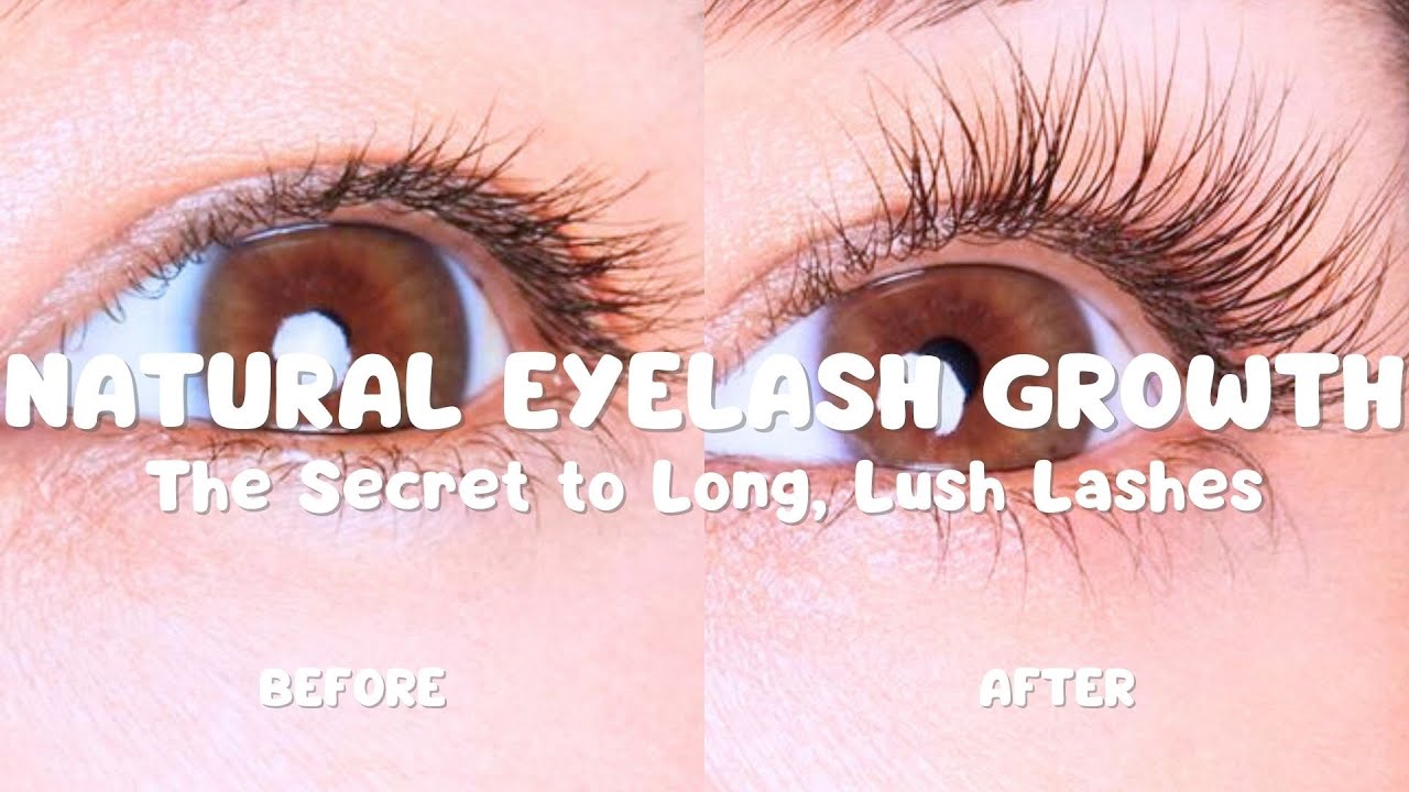 Natural Eyelash Growth | The Secret to Long, Lush Lashes 👁️ - YouTube