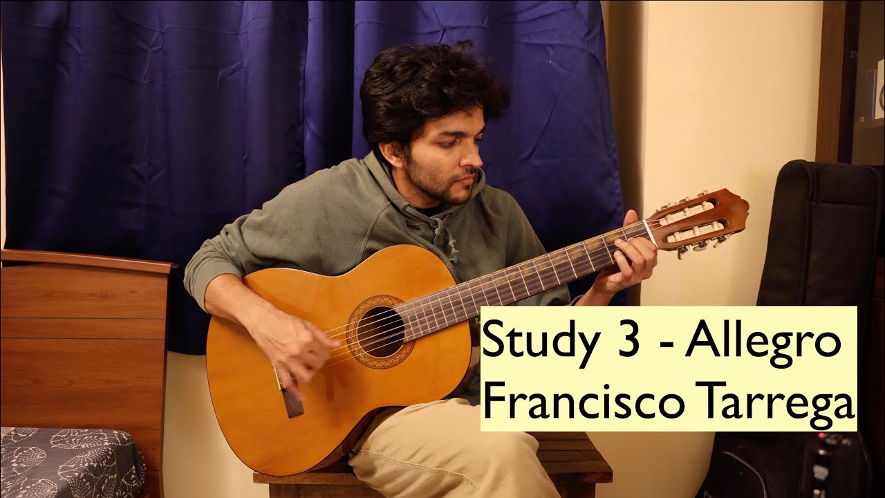 Study 3 - Francisco Tarrega | Allegro | 12 Studies for Classical Guitar ...